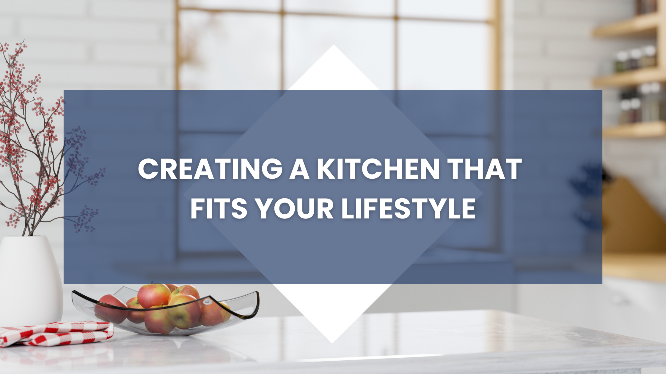 Creating a Kitchen that Fits Your Lifestyle: Home Design in Corvallis ...