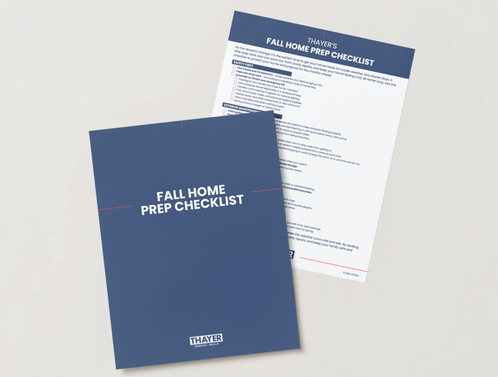 Fall Home Prep Checklist - Thayer Design Build