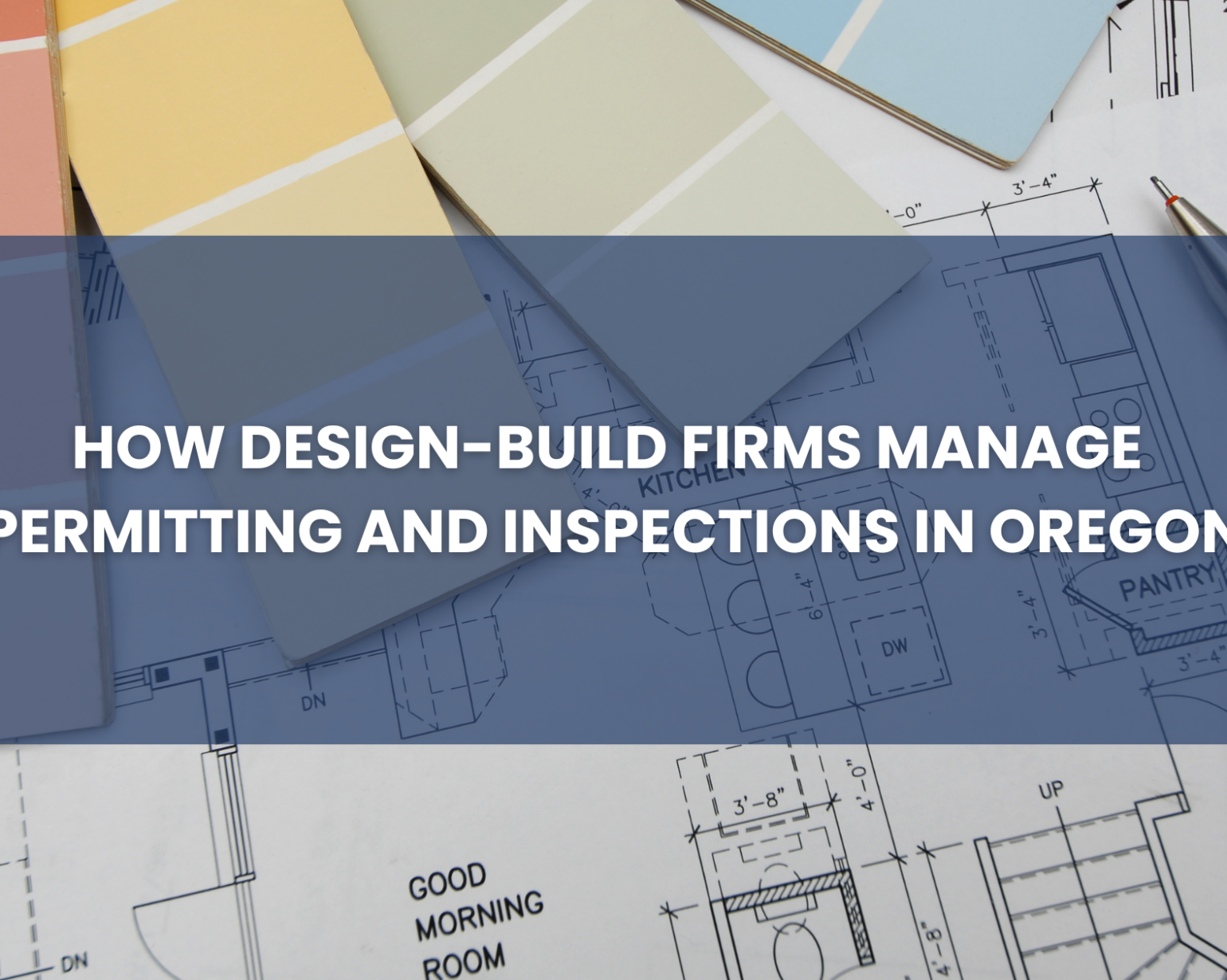 How Design-Build Firms Manage Permitting and Inspections in Oregon ...